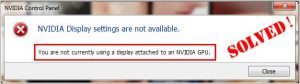 Easy To Fix You are not currently using a display attached to an NVIDIA ...