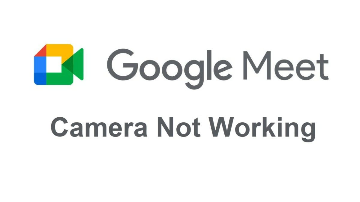 [SOLVED] How to Fix Google Meet Camera Not Working - Driver Easy